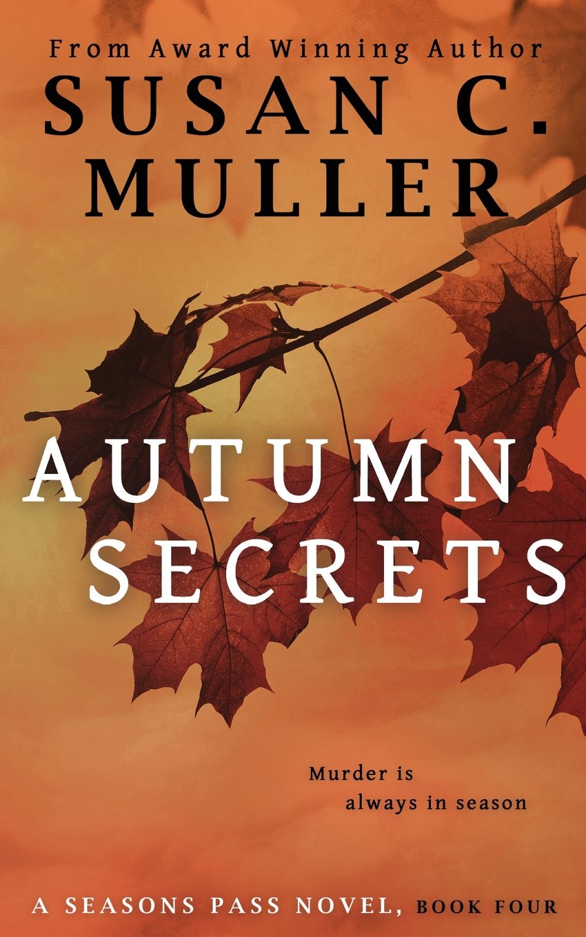 Autumn Secrets (Seasons Pass): Muller, Susan C.: 9780996079778: Amazon ...
