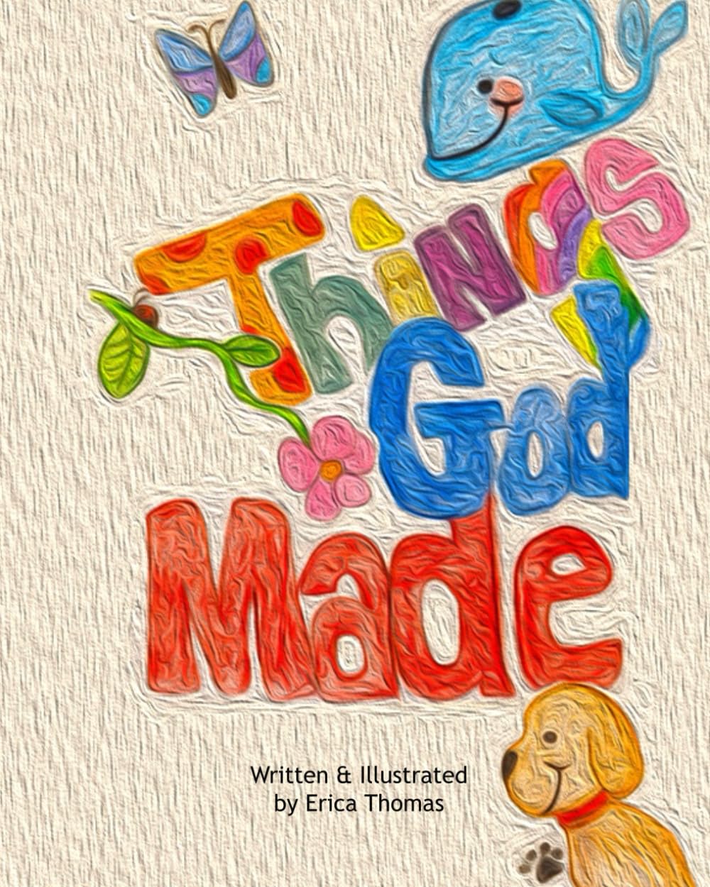 Things God Made: Thomas, Erica: 9798863018393: Amazon.com: Books