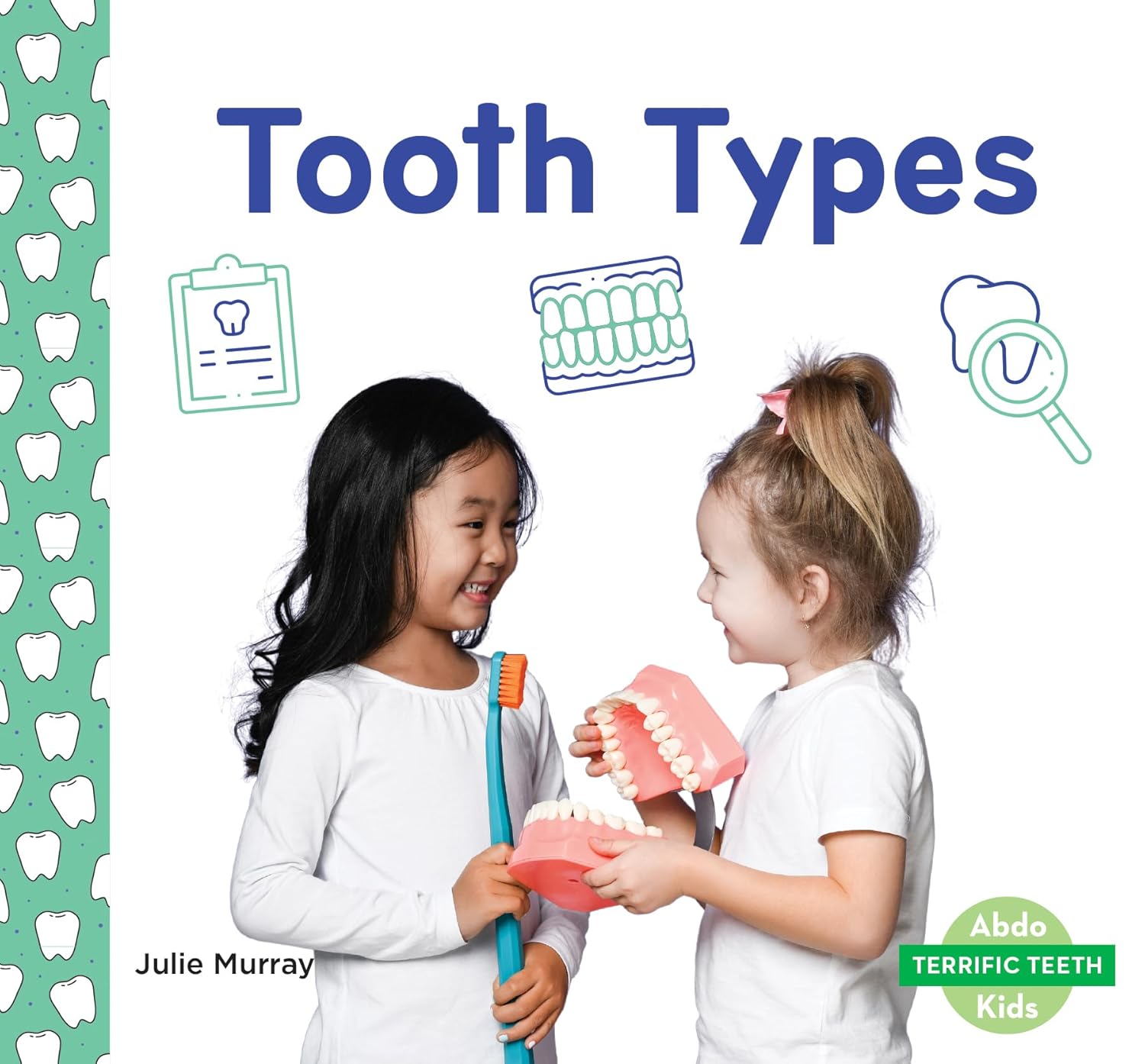 Tooth Types (Terrific Teeth): Murray, Julie: 9781098268374: Amazon.com ...