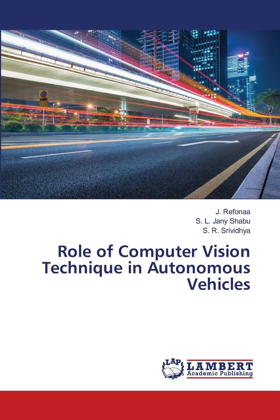 Buy Role of Computer Vision Technique in Autonomous Vehicles Book Online at Low Prices in India ...