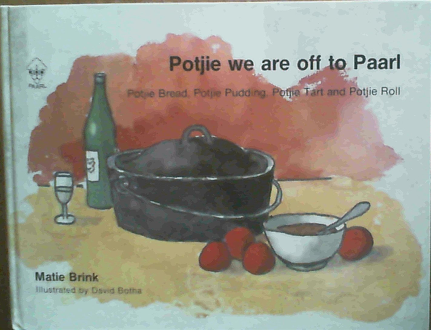 Potjie we are off to Paarl: Potjie Bread, Potjie Pudding, Potjie Tart ...