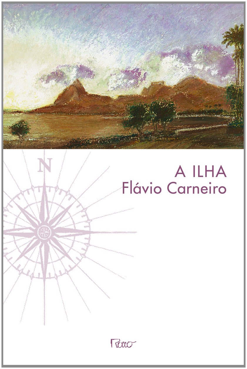 A ilha : Carneiro, Flávio: Amazon.com.br: Livros