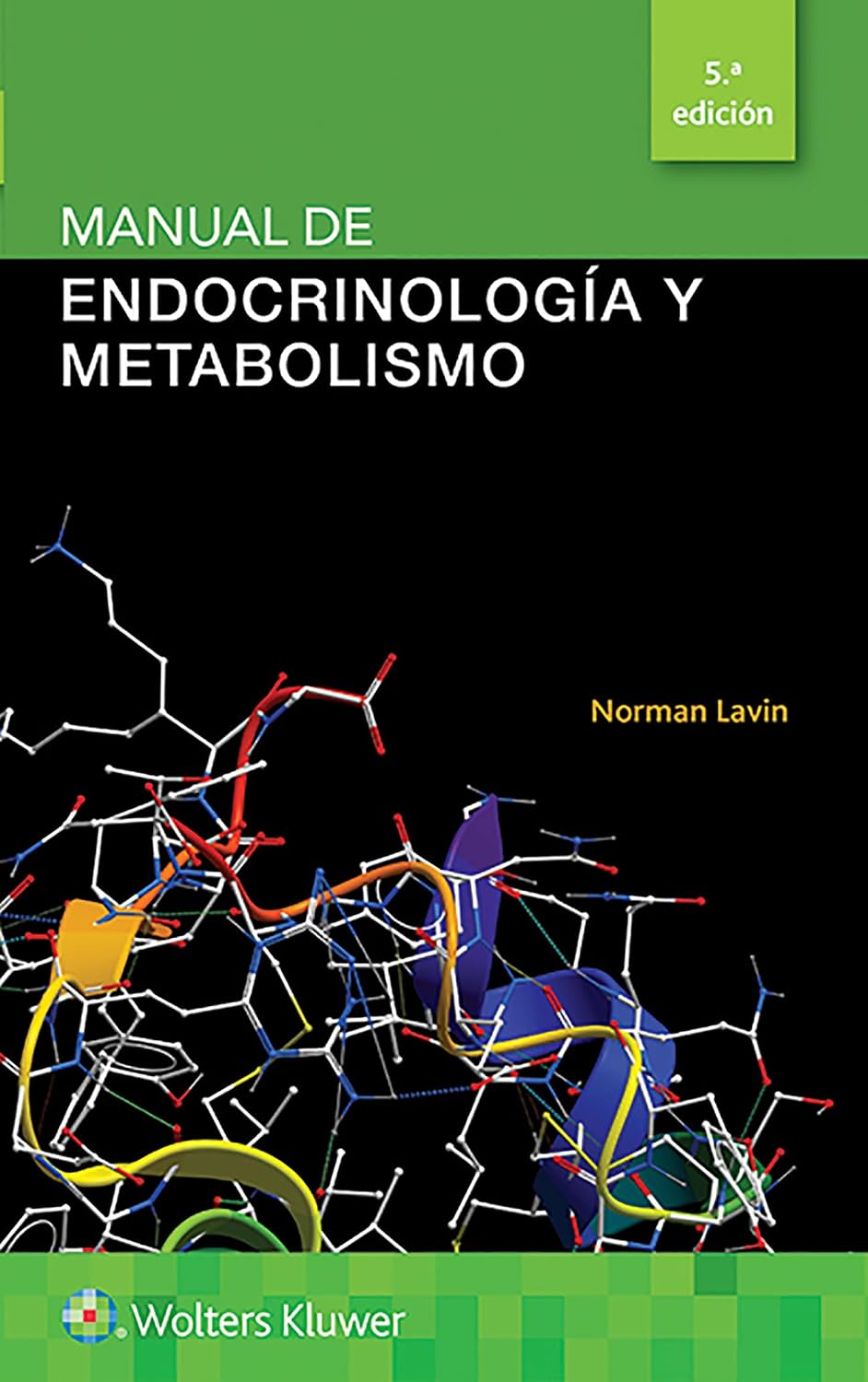 Manual de endocrinología y metabolismo : Lavin MD PhD, Dr. Norman ...