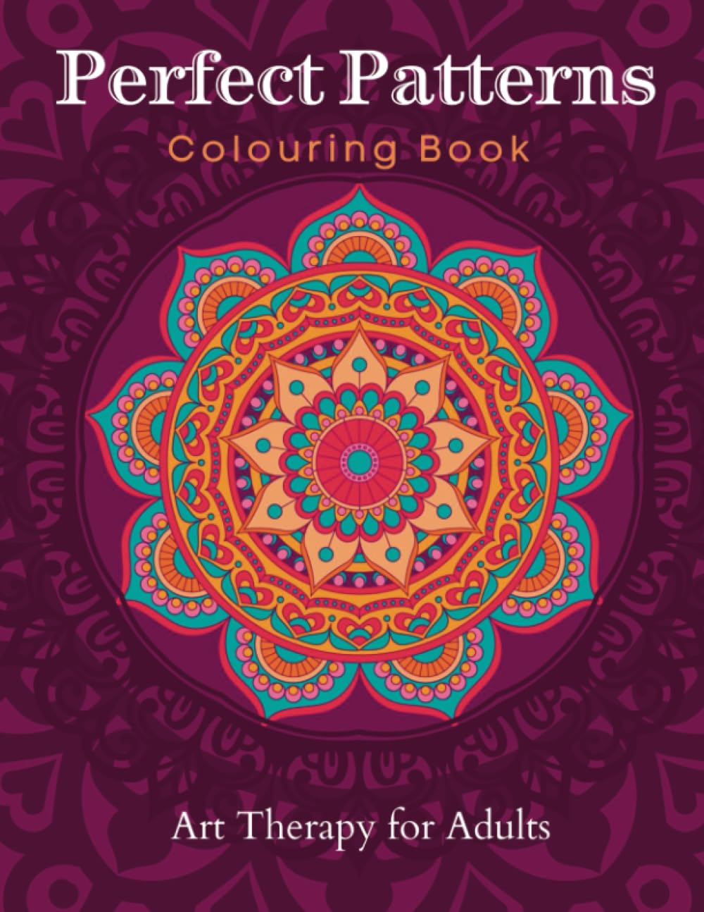 Amazon.com: Perfect Patterns Colouring Book: Stress Relieving, Art ...