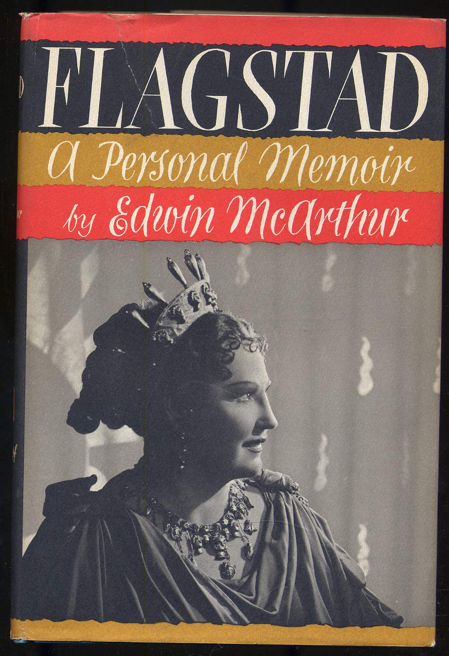 Flagstad: A Personal Memoir: Edwin McArthur: Amazon.com: Books