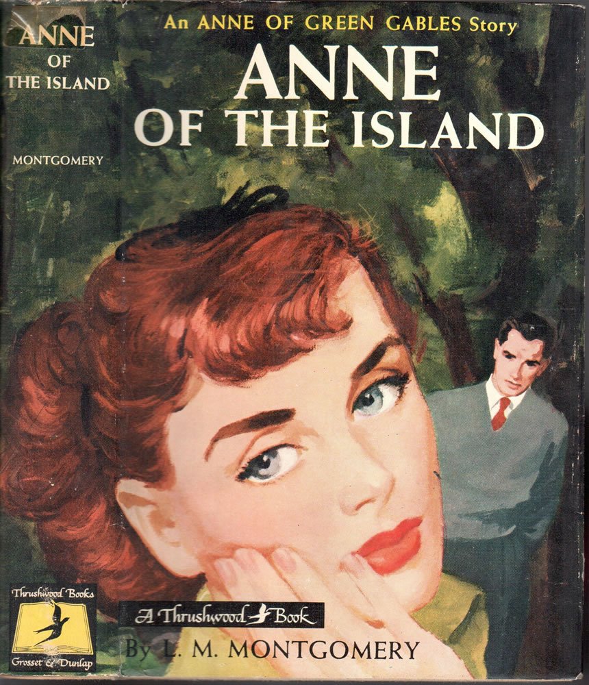 Anne of the Island (A Thrushwood Book) (Anne of Green Gables, A ...
