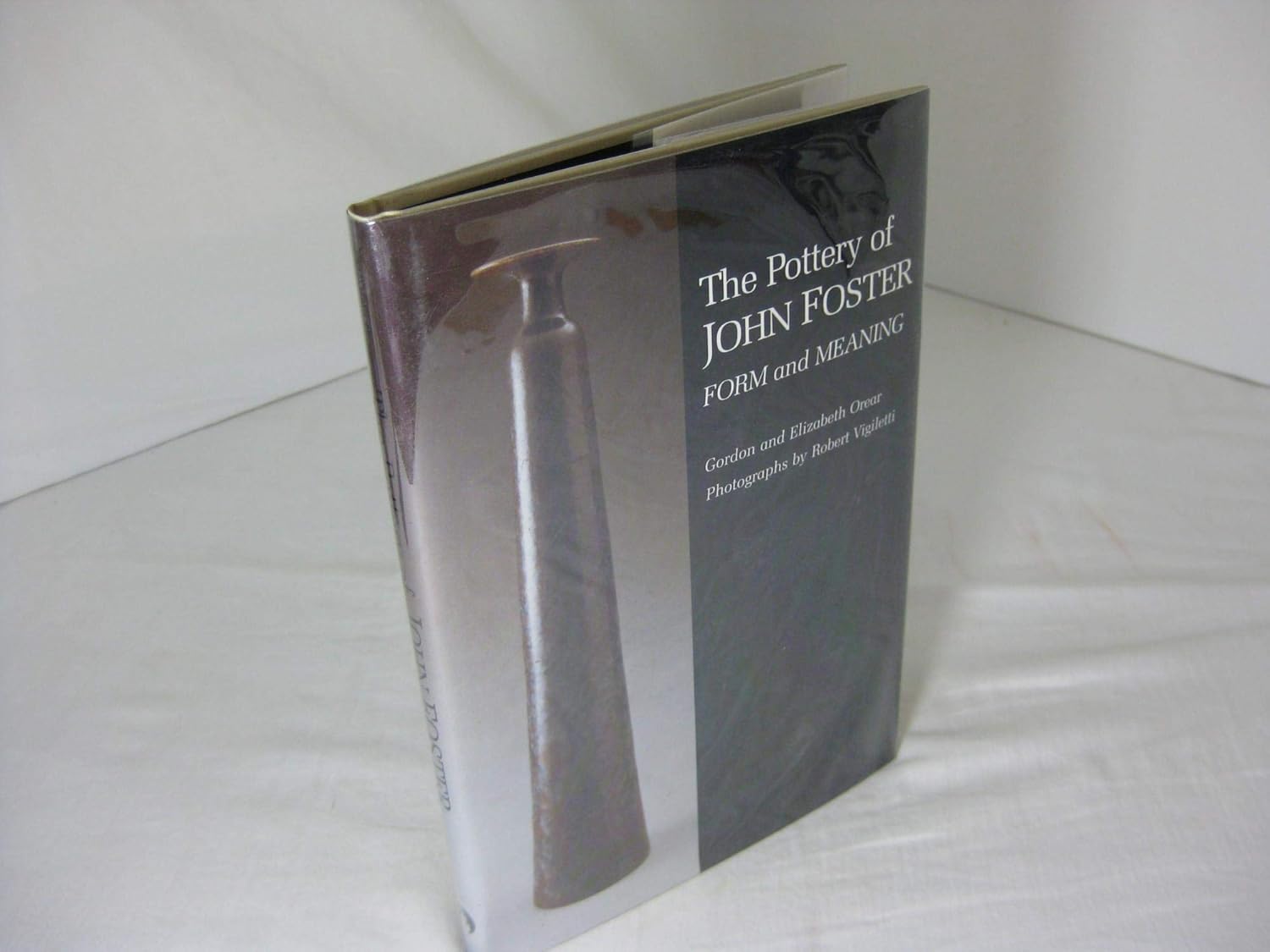 THE POTTERY OF JOHN FOSTER: Form and Meaning: Gordon and Elizabeth ...