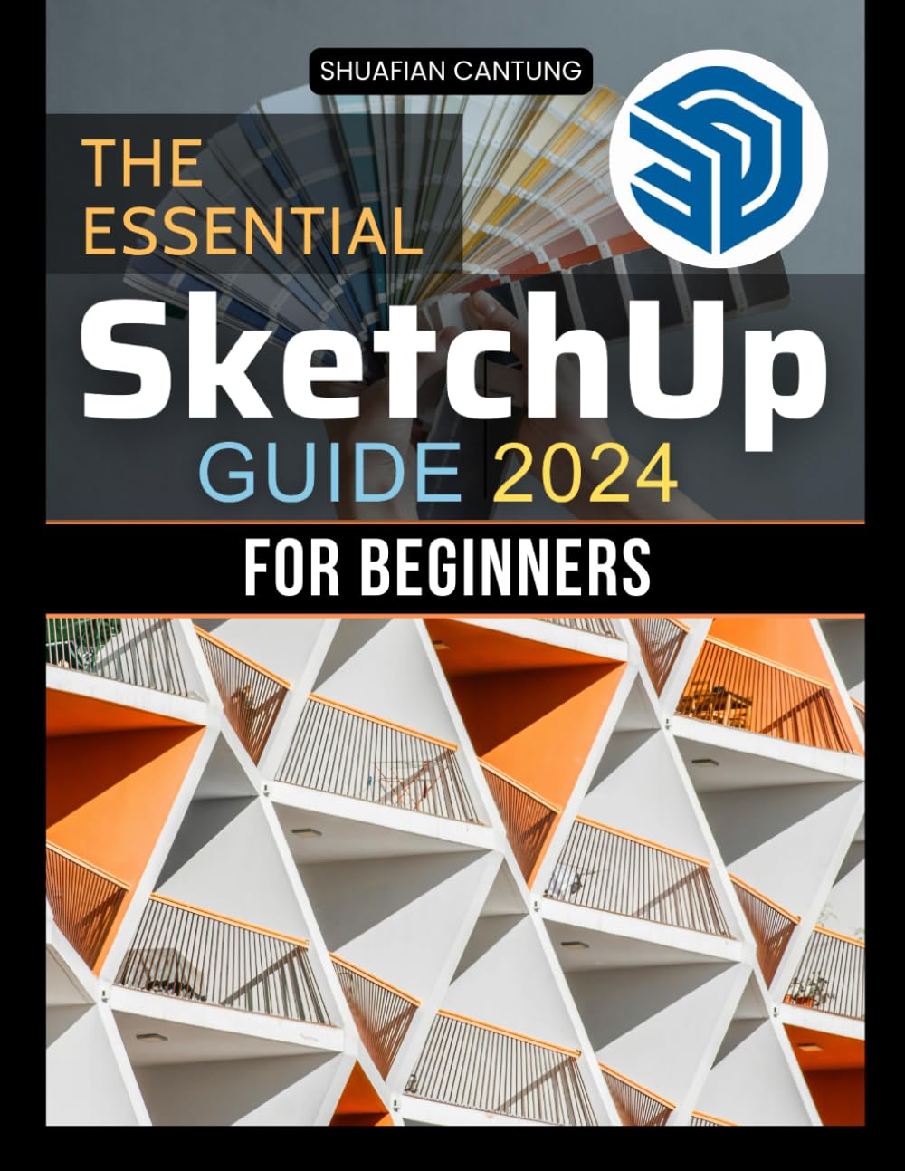 Buy The Essential Sketchup Guide 2024 for Beginners: A Step-by-Step ...