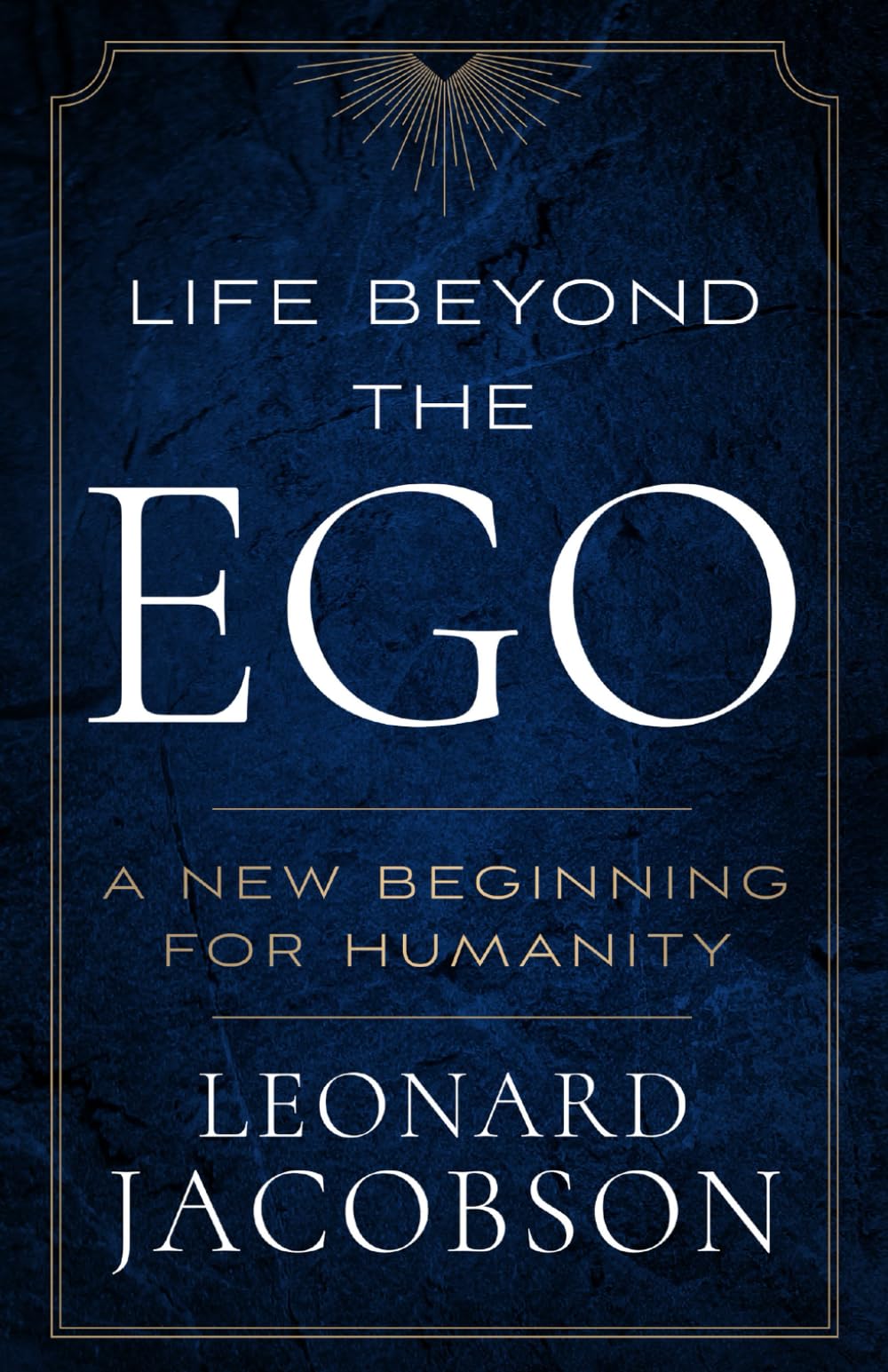 Amazon | Life Beyond the Ego: A New Beginning for Humanity | Jacobson ...