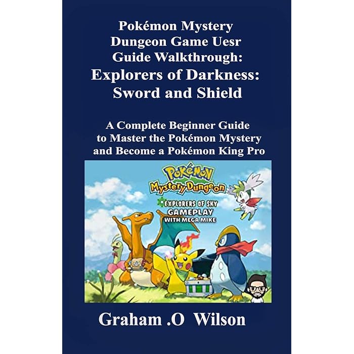 Buy Pokémon Mystery Dungeon Game User Guide Walkthrough: Explorers of ...