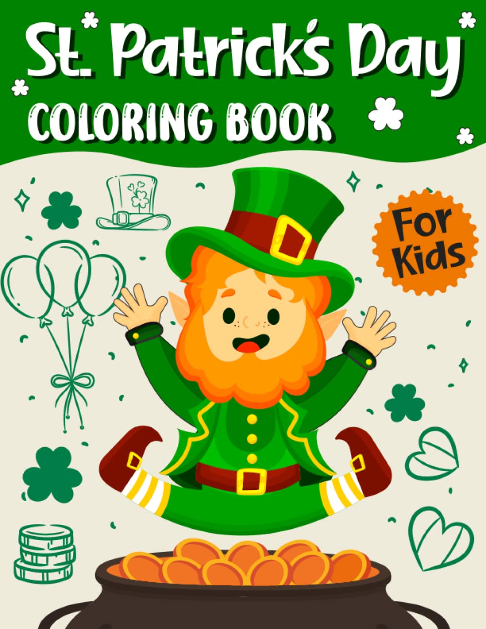 St. Patrick’s Day Coloring Book for Kids: A Fun and Festive Activity ...