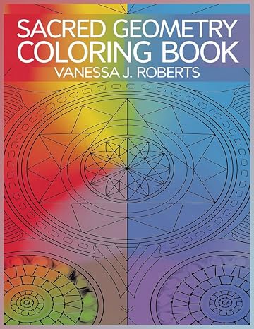Amazon.com: Sacred Geometry Coloring Book: Explore Geometric Patterns ...