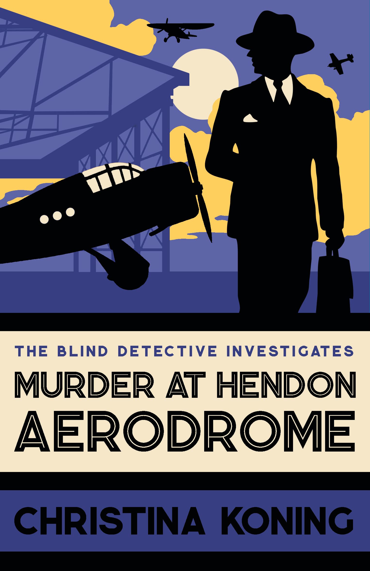 Murder at Hendon Aerodrome: The thrilling inter-war mystery series ...