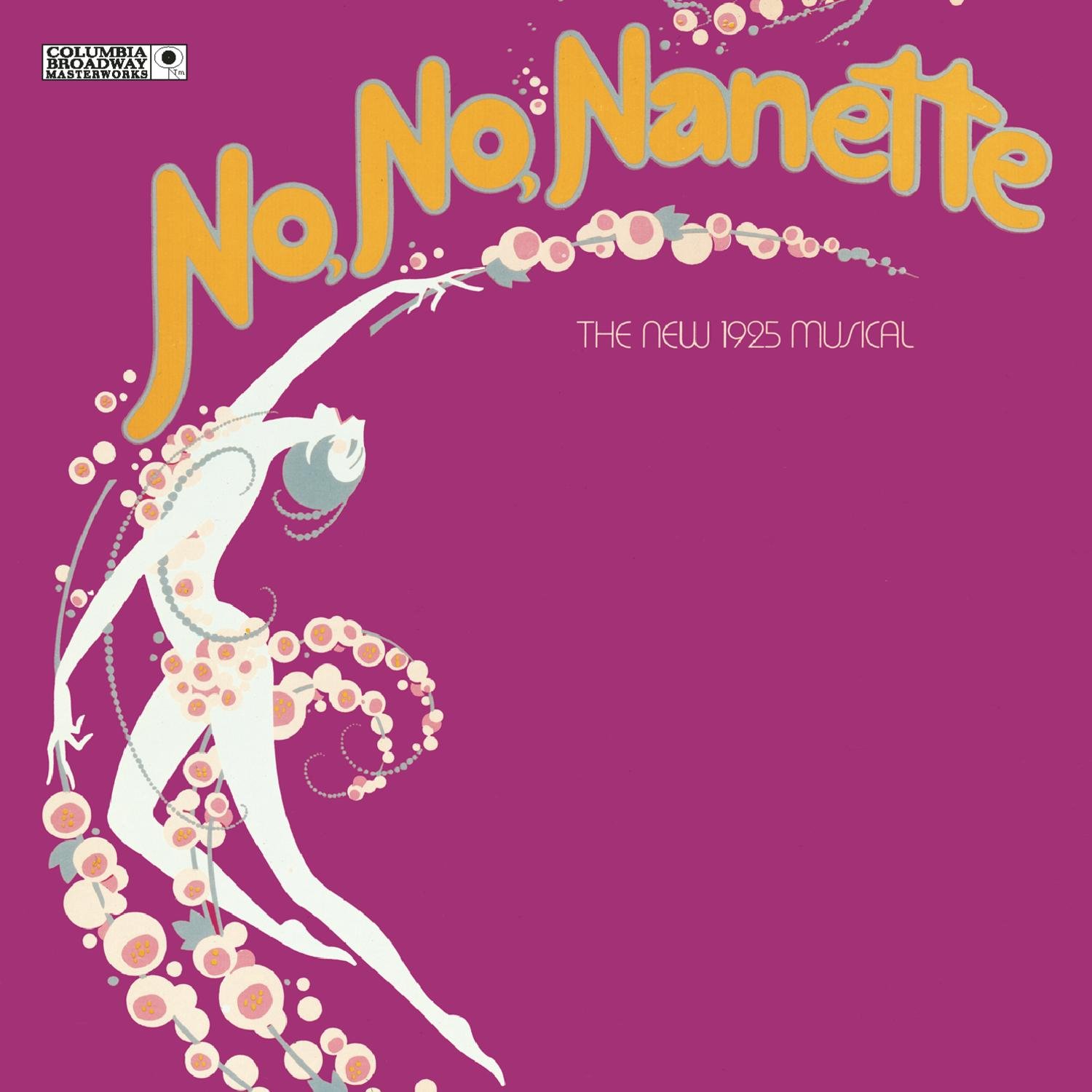 Vincent Youmans, Ruby Keeler, Jack Gilford - No, No, Nanette - The New ...