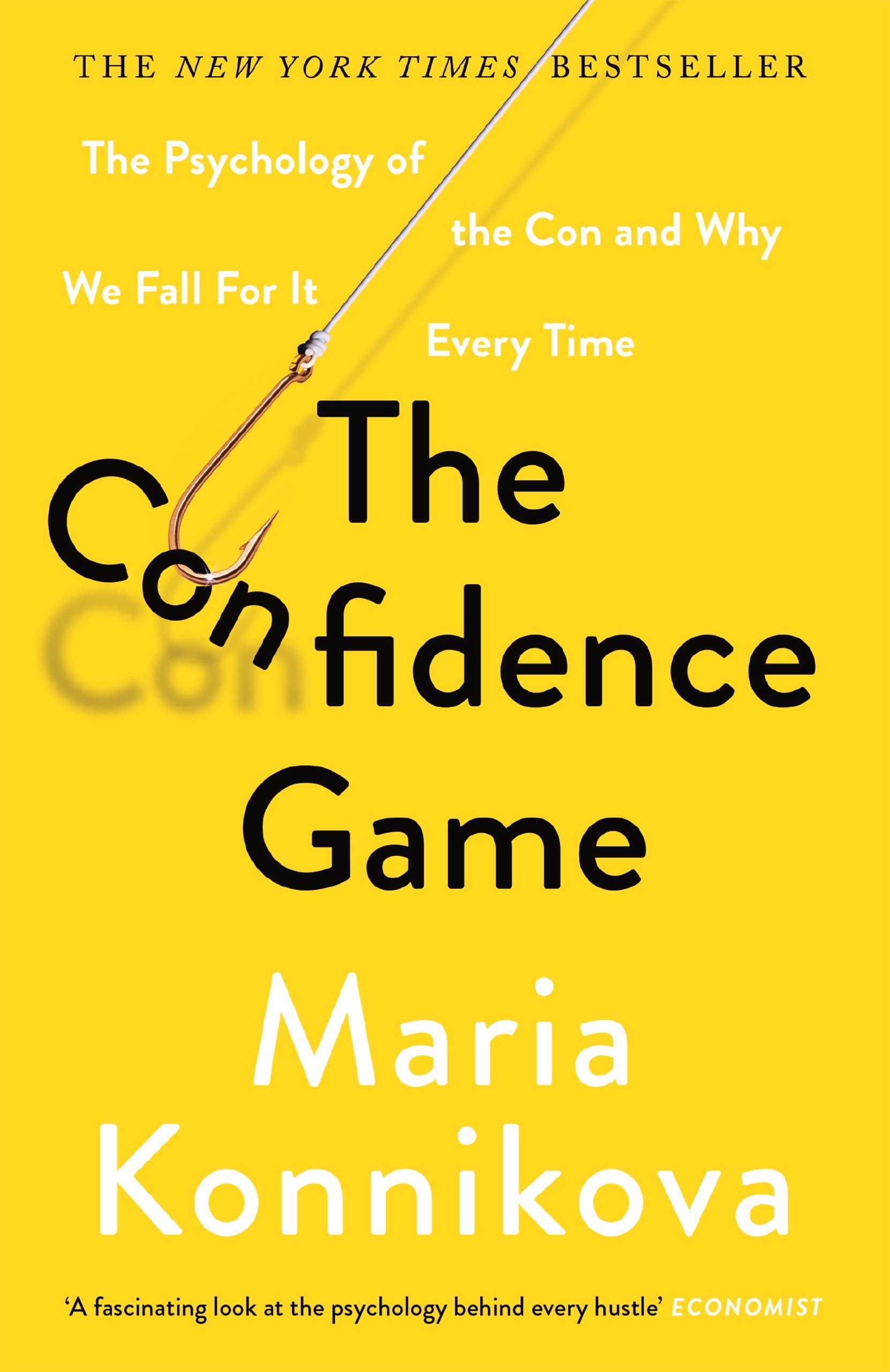 The Confidence Game: The Psychology of the Con and Why We Fall for It ...