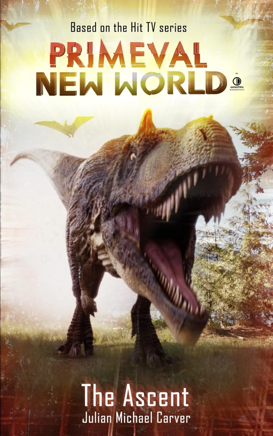 Primeval: New World: The Ascent: Carver, Julian Michael: 9781736673881 ...