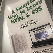Amazon.com: A Smarter Way to Learn HTML & CSS: Learn it faster. Remember it longer. eBook ...