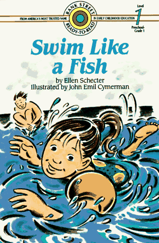 Swim Like a Fish (Bank Street Level 1): Schecter, Ellen: 9780553375831 ...