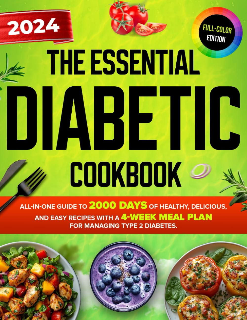 The Essential Diabetic Cookbook: All-in-One Guide to 2000 Days of ...