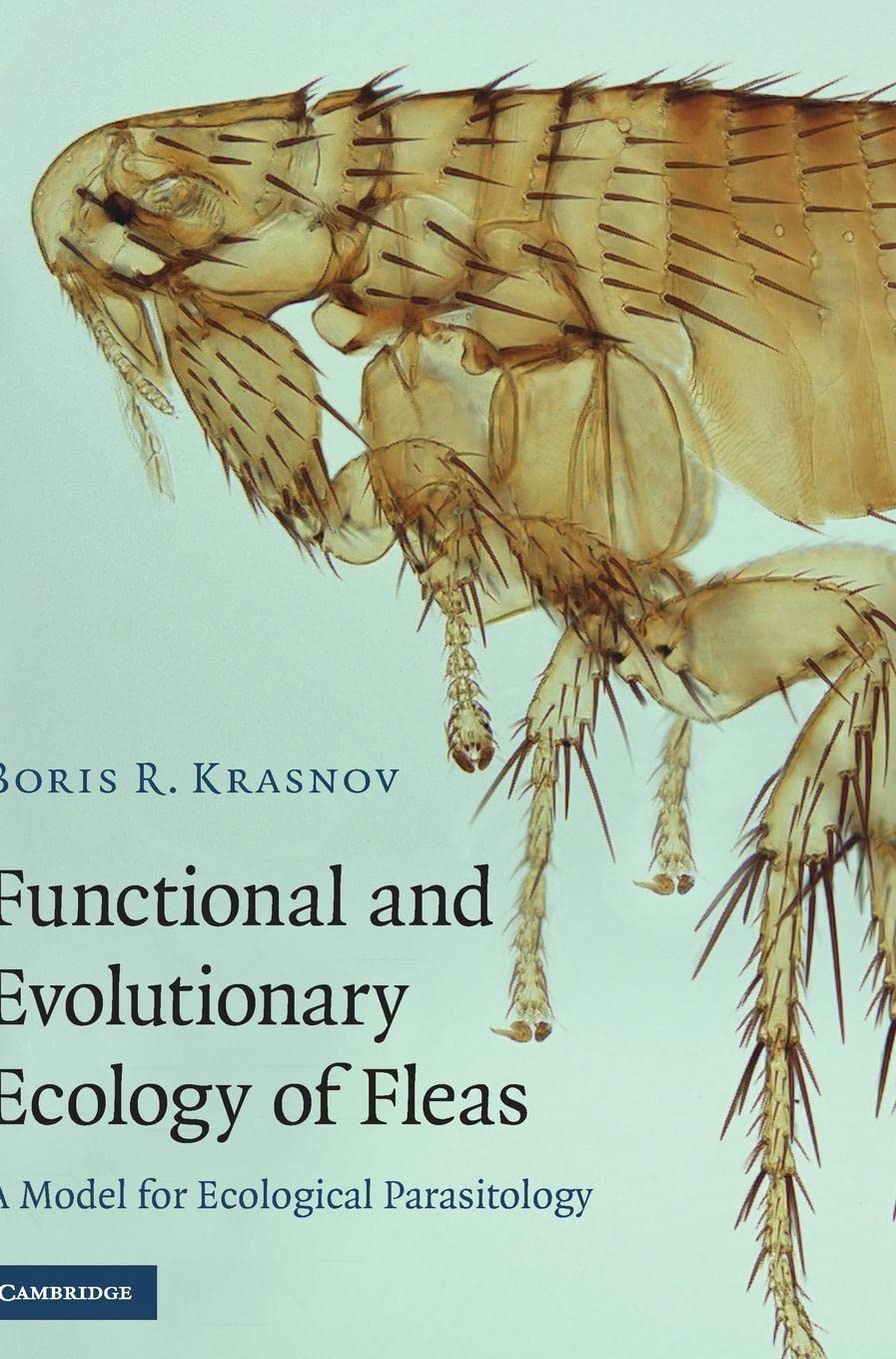 Functional and Evolutionary Ecology of Fleas: A Model for Ecological ...
