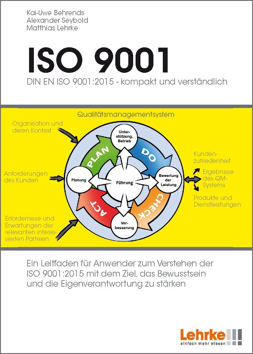 ISO 9001:2015: DIN EN ISO 9001:2015 - kompakt und verständlich. Ein ...