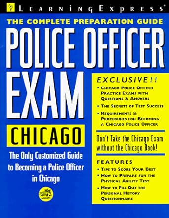 Police Officer Exam: Chicago: Learning Express Editors: 9781576850732 ...