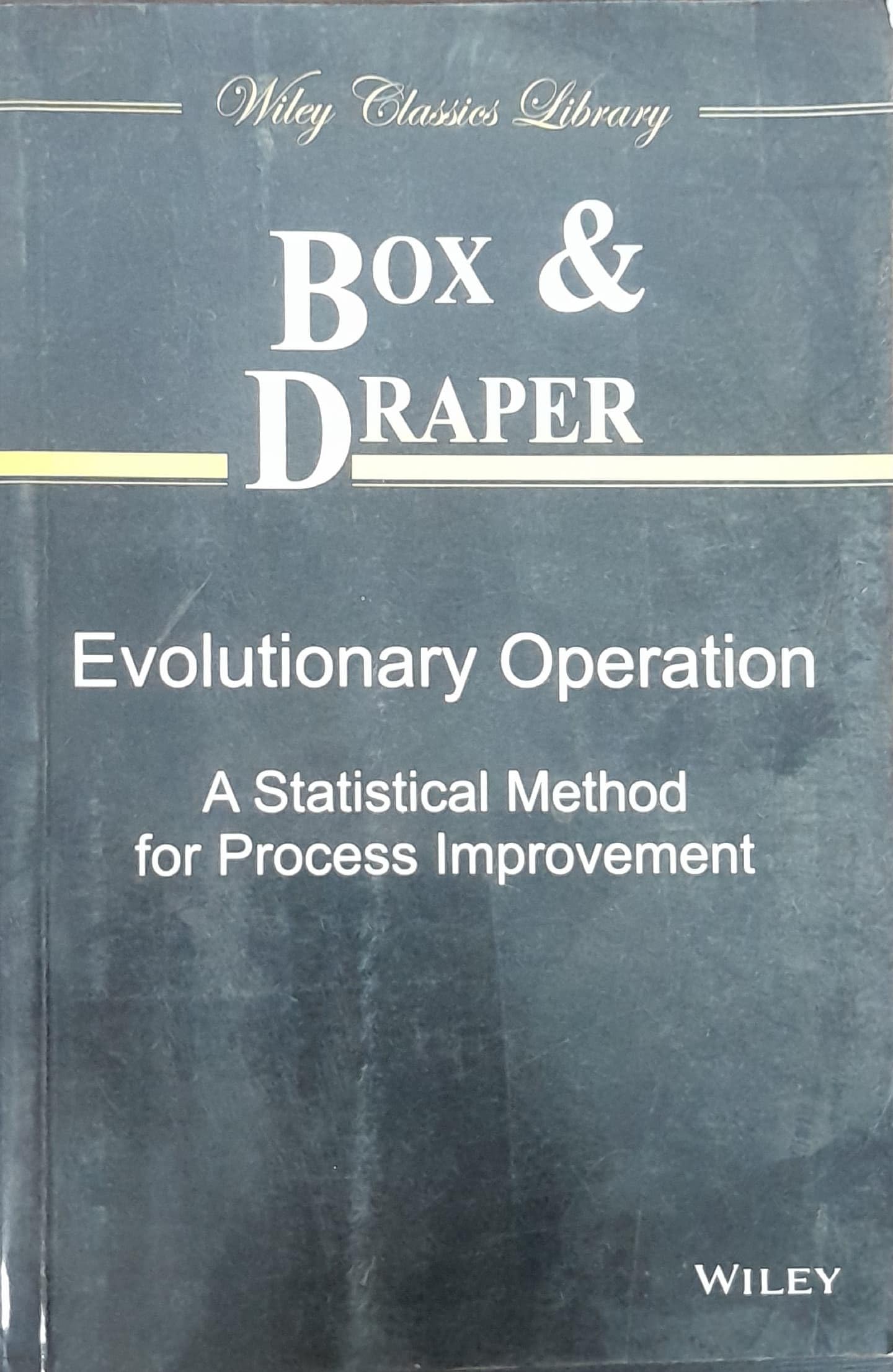 Buy EVOLUTIONARY OPERATION : A STATISTICAL METHOD FOR PROCESS ...