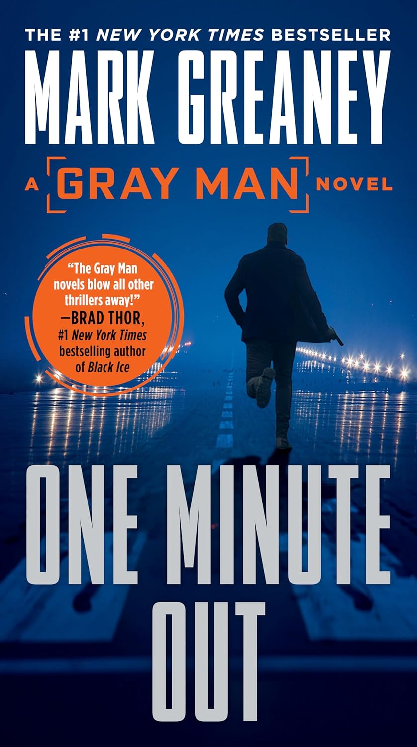 One Minute Out (Gray Man): Greaney, Mark: 9780593098943: Amazon.com: Books