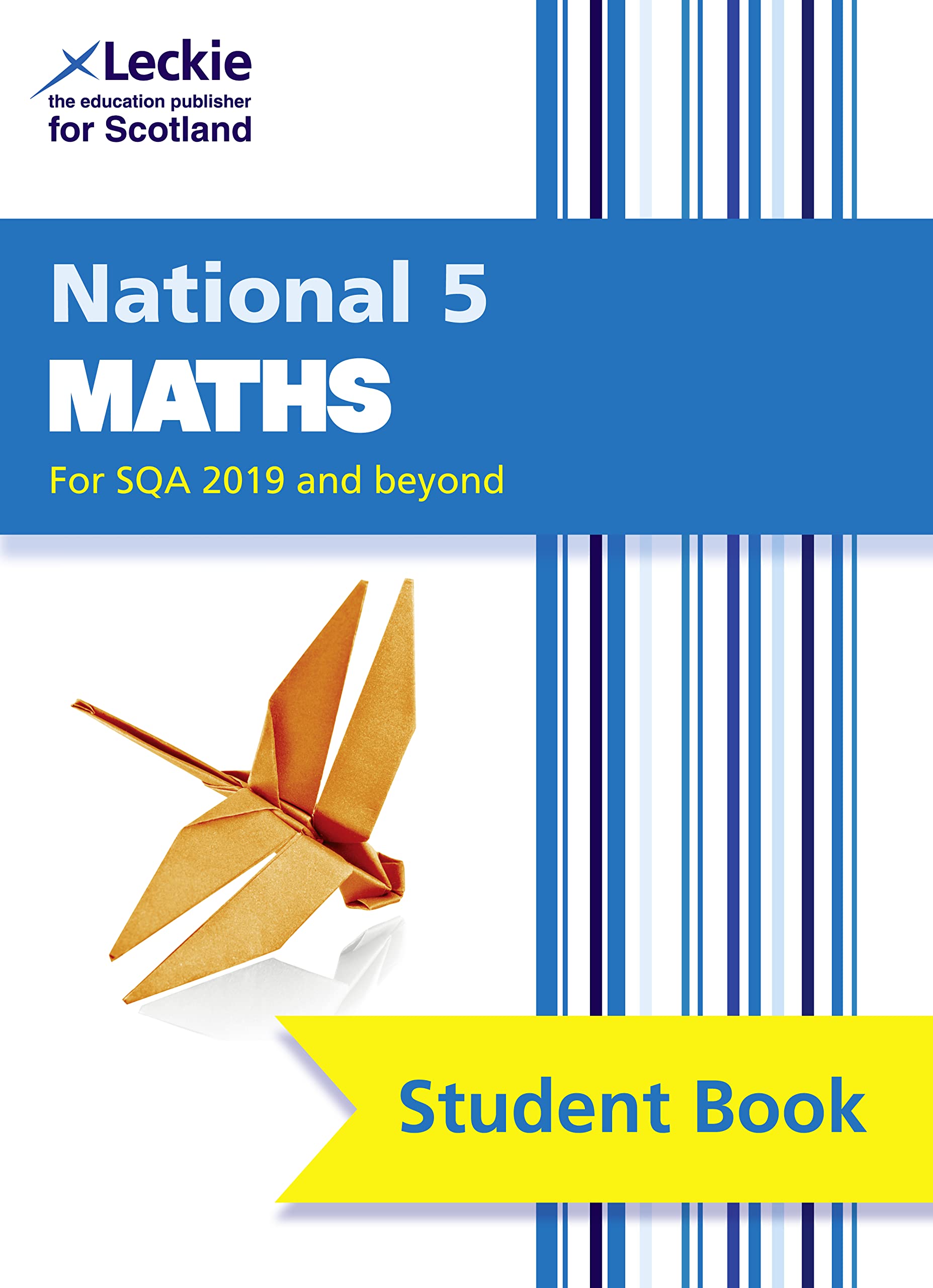 National 5 Maths: Comprehensive textbook for the CfE (Leckie Student ...