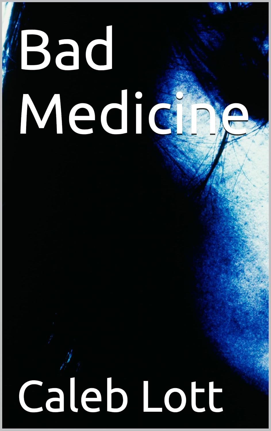 Amazon.com: Bad Medicine eBook : Lott, Caleb: Kindle Store