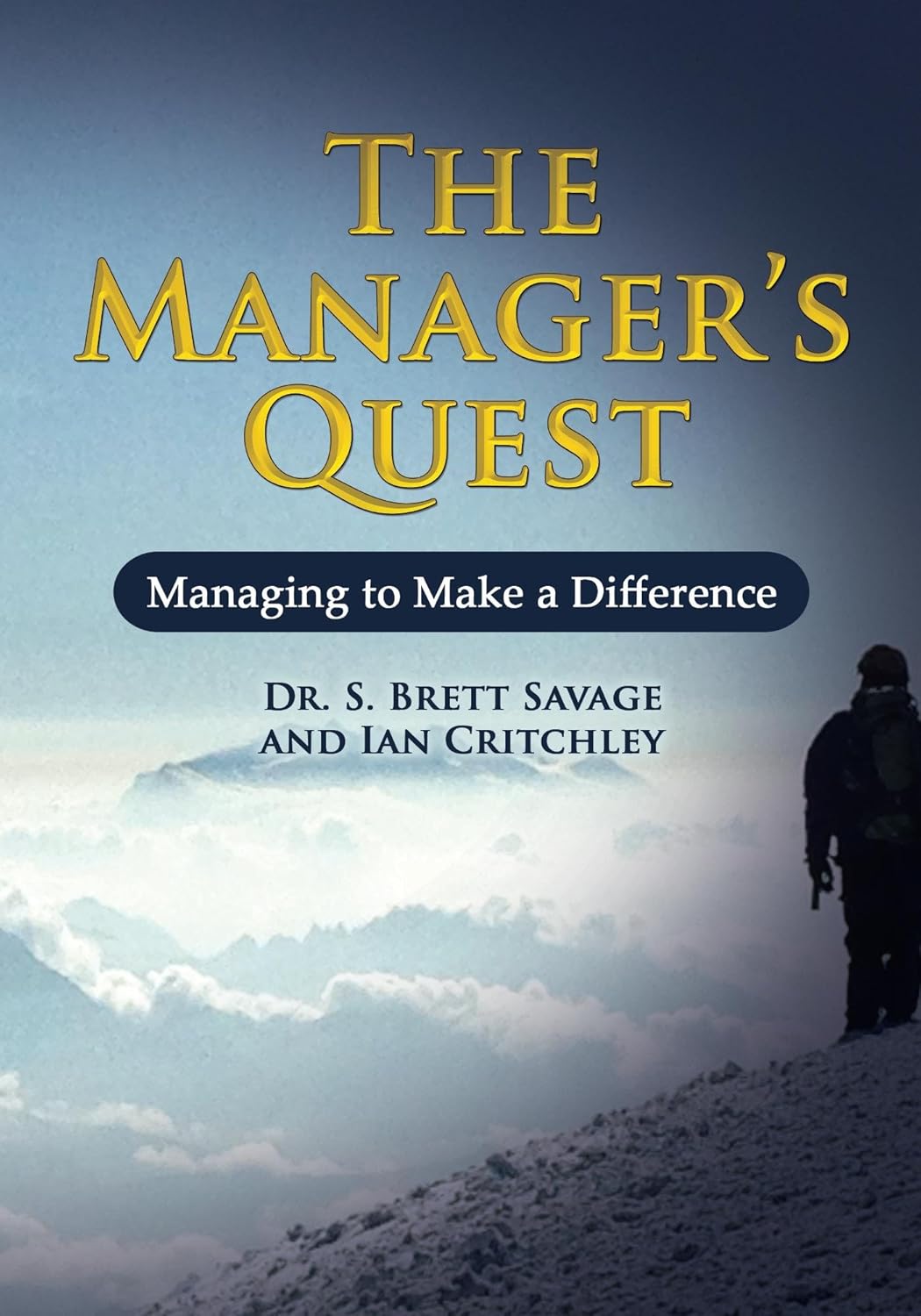 Amazon.com: The Managers Quest eBook : Savage, S. Brett, Critchley, Ian ...