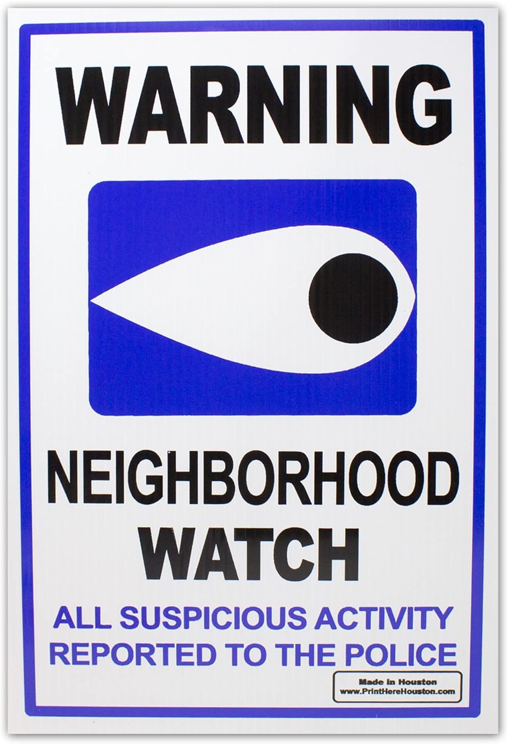 Amazon.com : Signs'R Us Warning Neighborhood Watch Eye 12" x 18" UV Ink ...