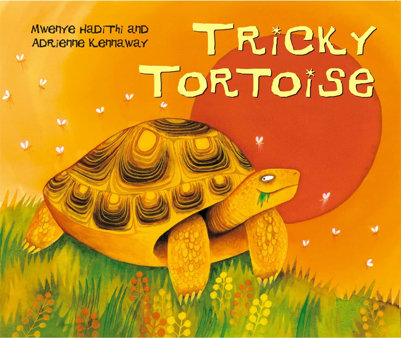 Tricky Tortoise (African Animal Tales): Mwenye Hadithi, Adrienne ...