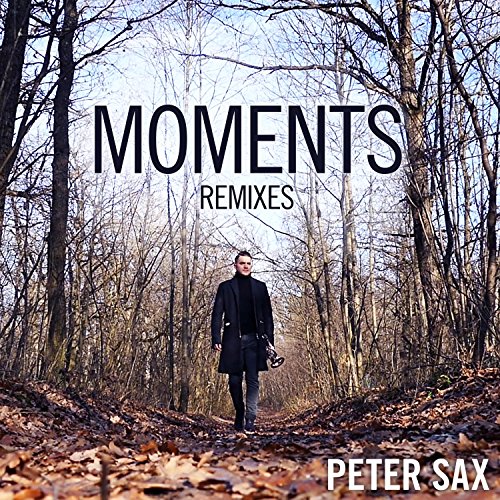 Play Moments by Peter Sax on Amazon Music