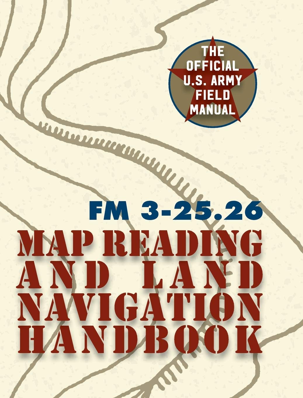 Snapklik.com : Army Field Manual FM 3-25.26