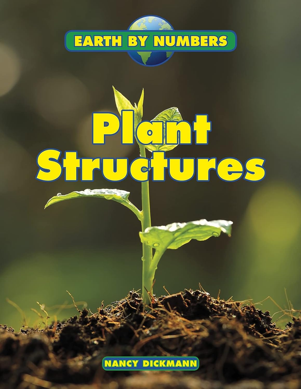 Plant Structures: Dickmann, Nancy: 9781474765428: Amazon.com: Books