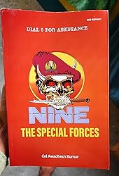 Nine the Special Forces: Dial 9 for Assistance eBook : Kumar, Col ...