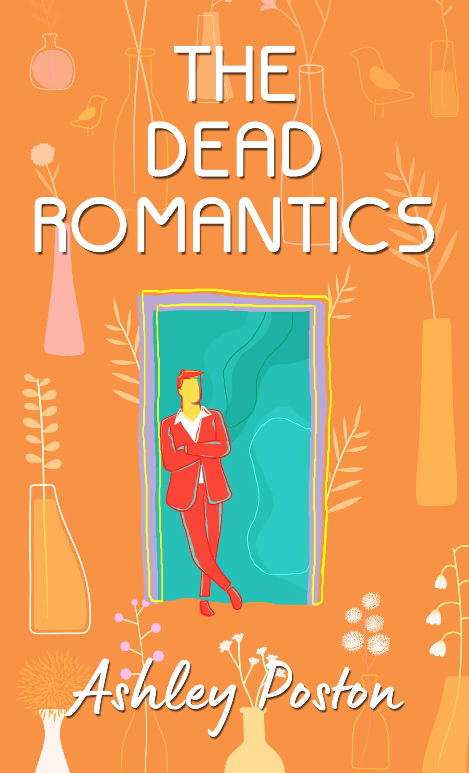 Amazon.com: The Dead Romantics: 9798885781961: Poston, Ashley: Books