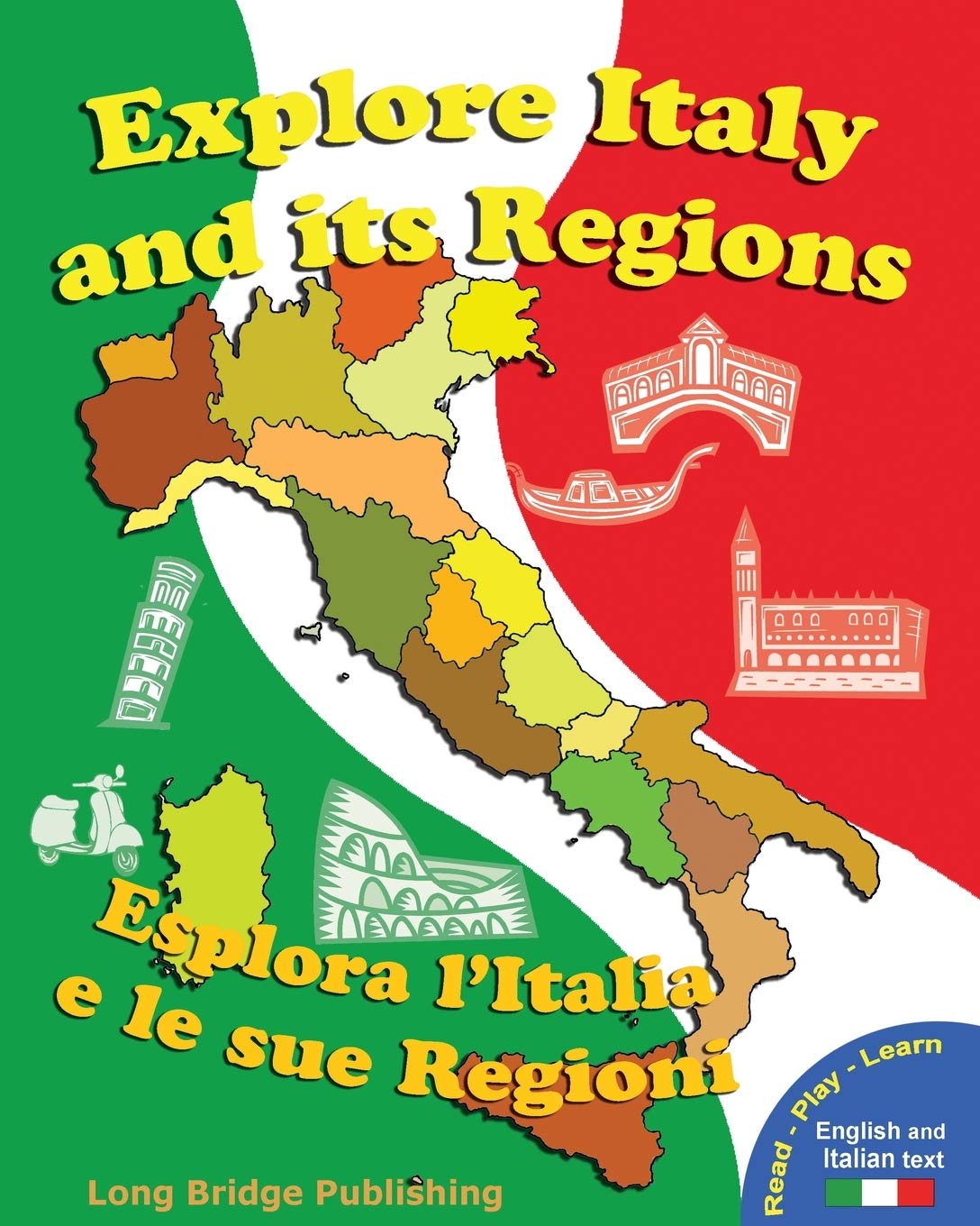 Explore Italy and its regions - Esplora l'Italia e le sue regioni ...