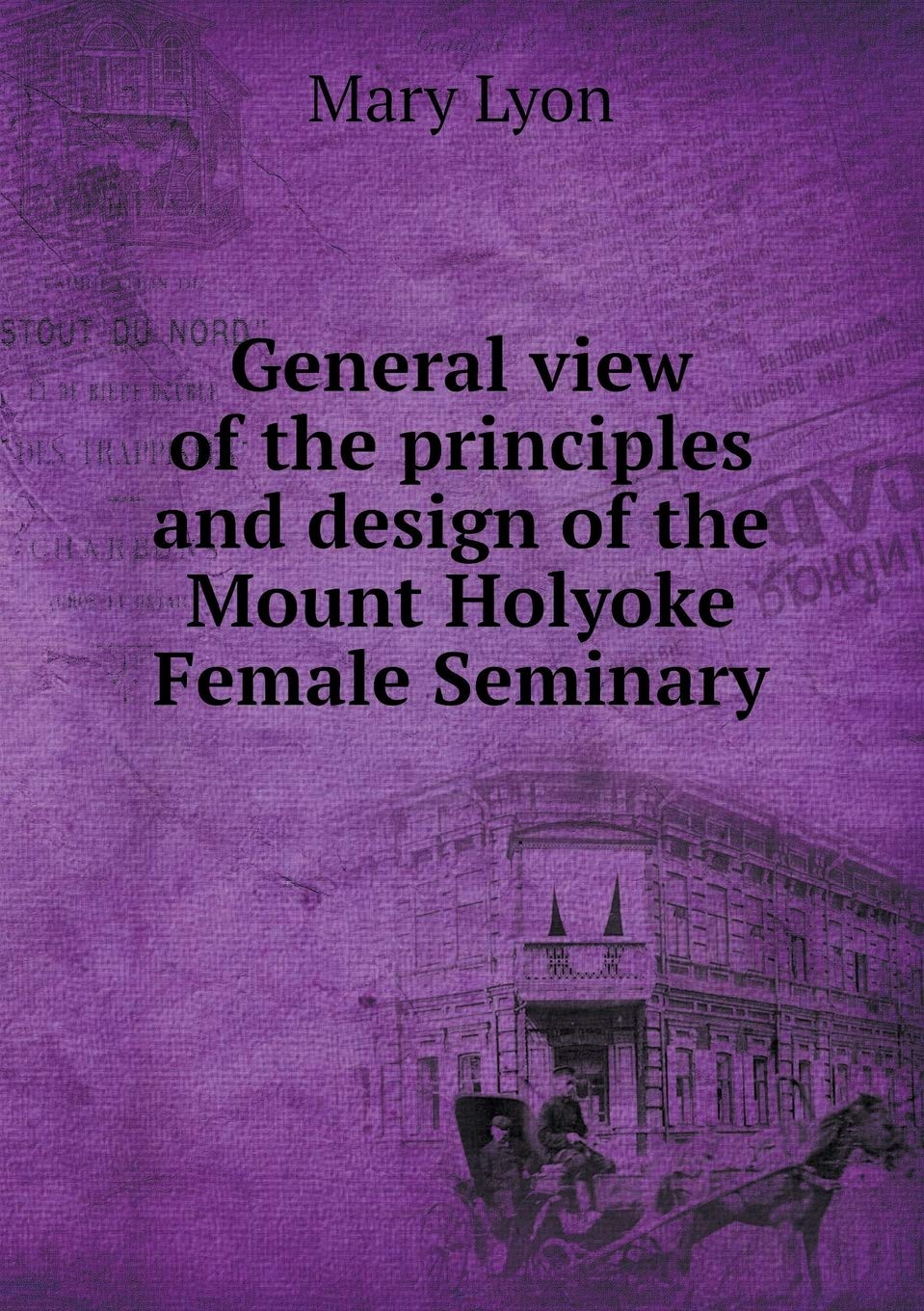 Amazon.co.jp: General view of the principles and design of the Mount ...