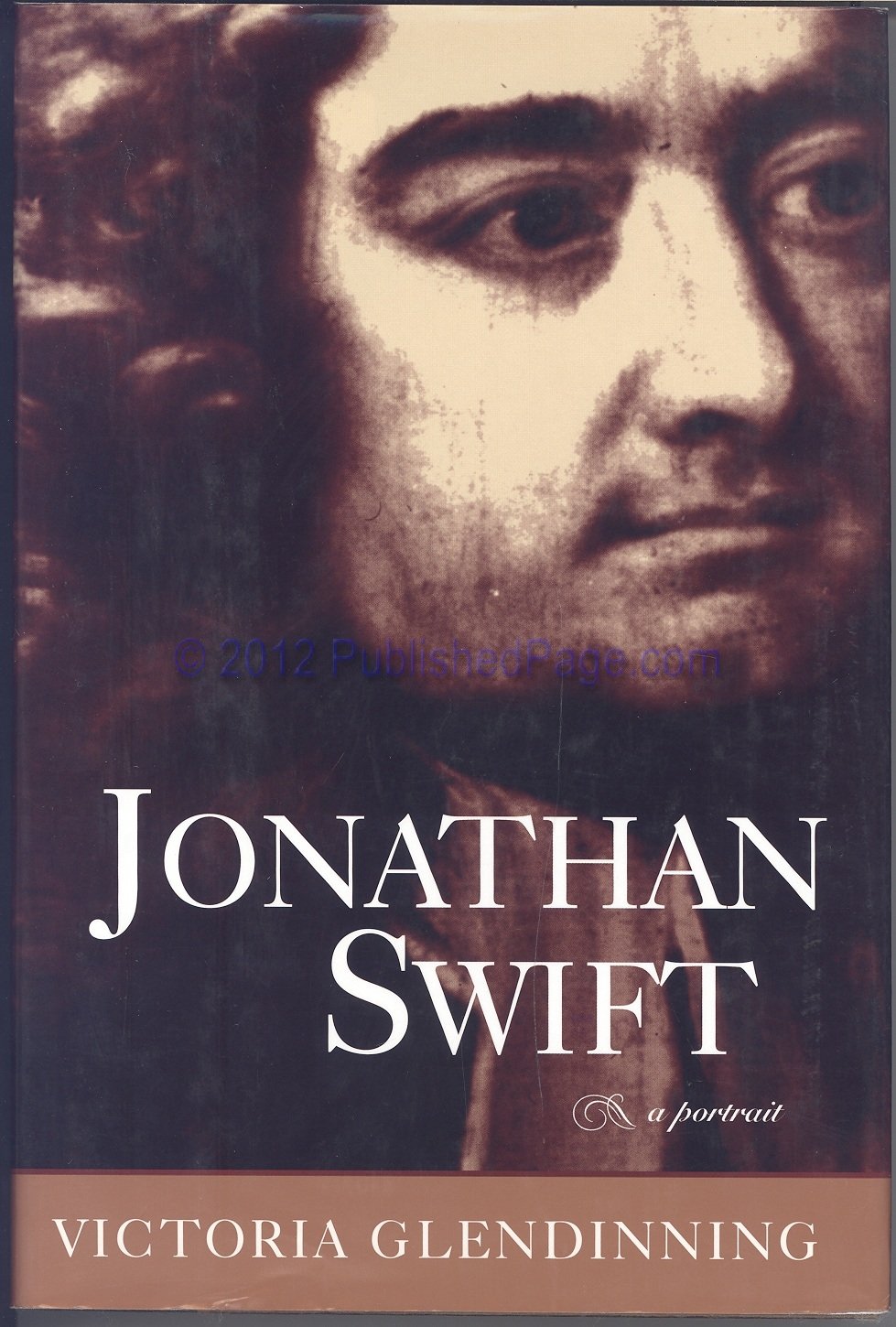 Jonathan Swift: A Portrait: Glendinning, Victoria: 9780805061680 ...