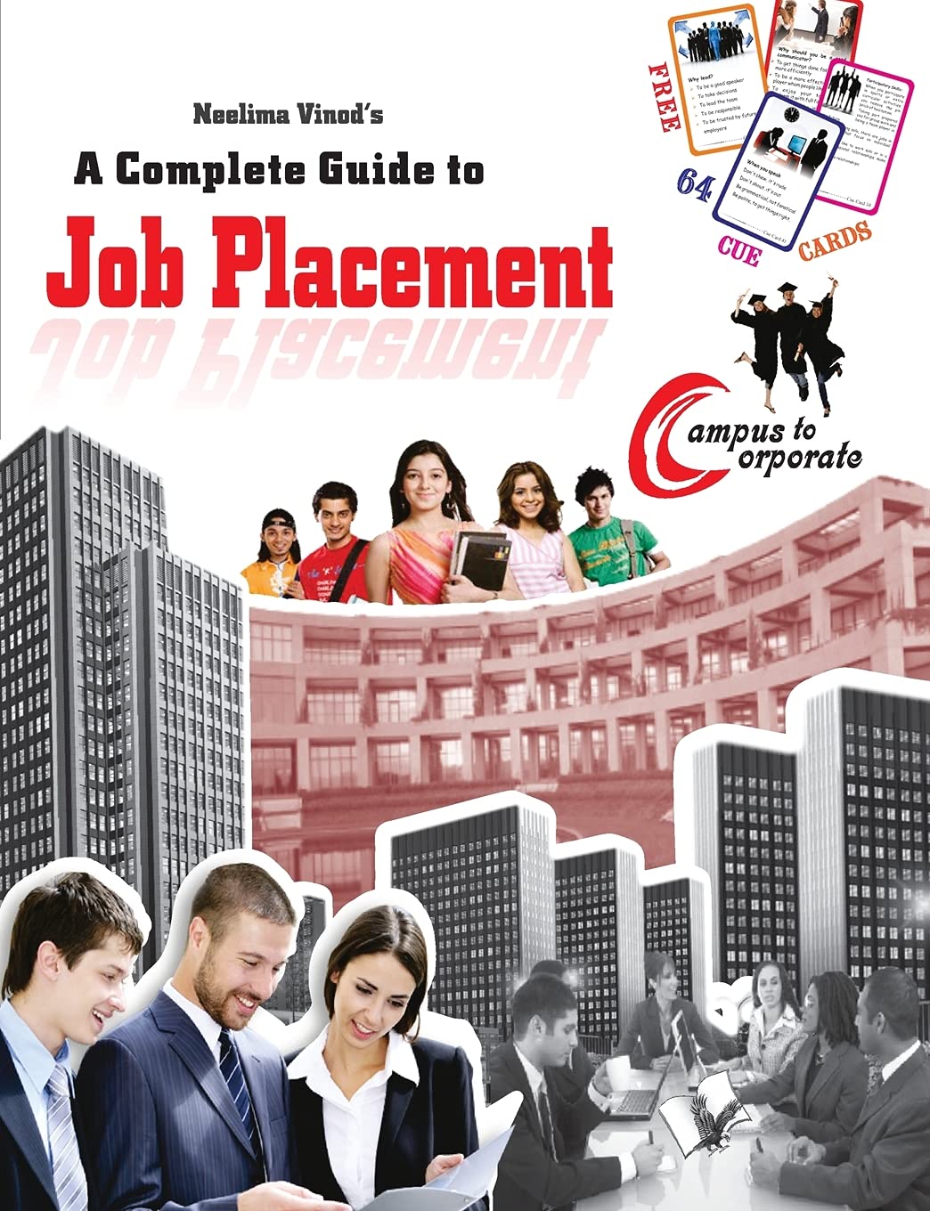 A Complete Guide To Job Placement(free Cue Cards): A Complete Guide To ...