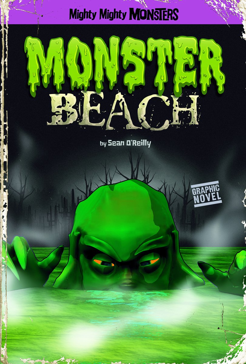 Monster Beach (Mighty Mighty Monsters): OReilly, Sean: 9781434246080 ...