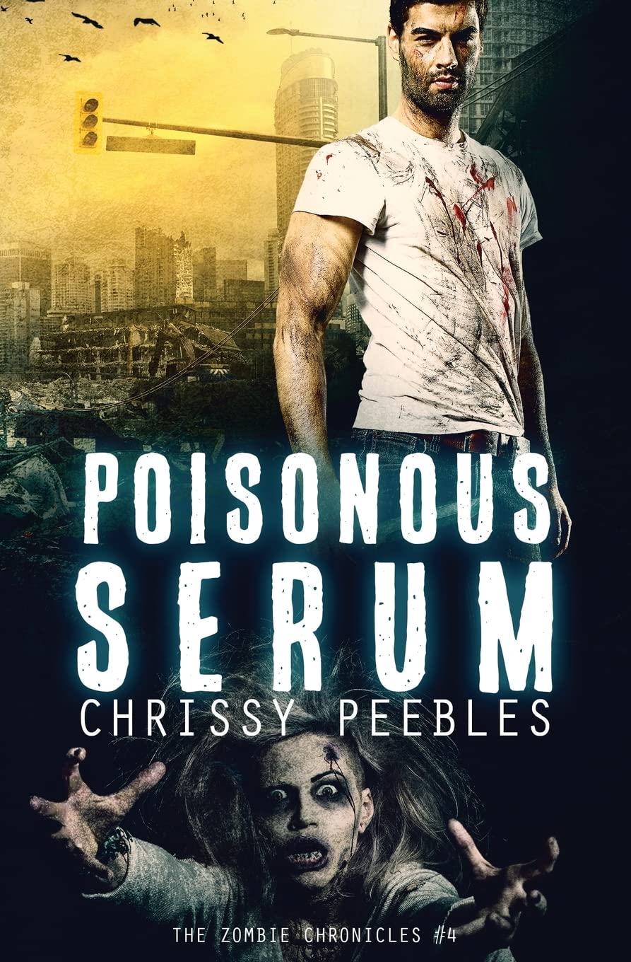 Amazon.com: The Zombie Chronicles - Book 4: Poisonous Serum (Apocalypse ...