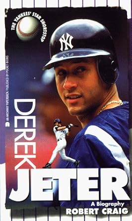 Derek Jeter: A Biography: Craig, Robert: 9780671028084: Amazon.com: Books