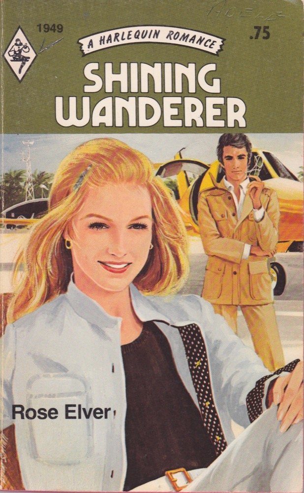 Shining Wanderer: Rose Elver: 9780373019496: Amazon.com: Books