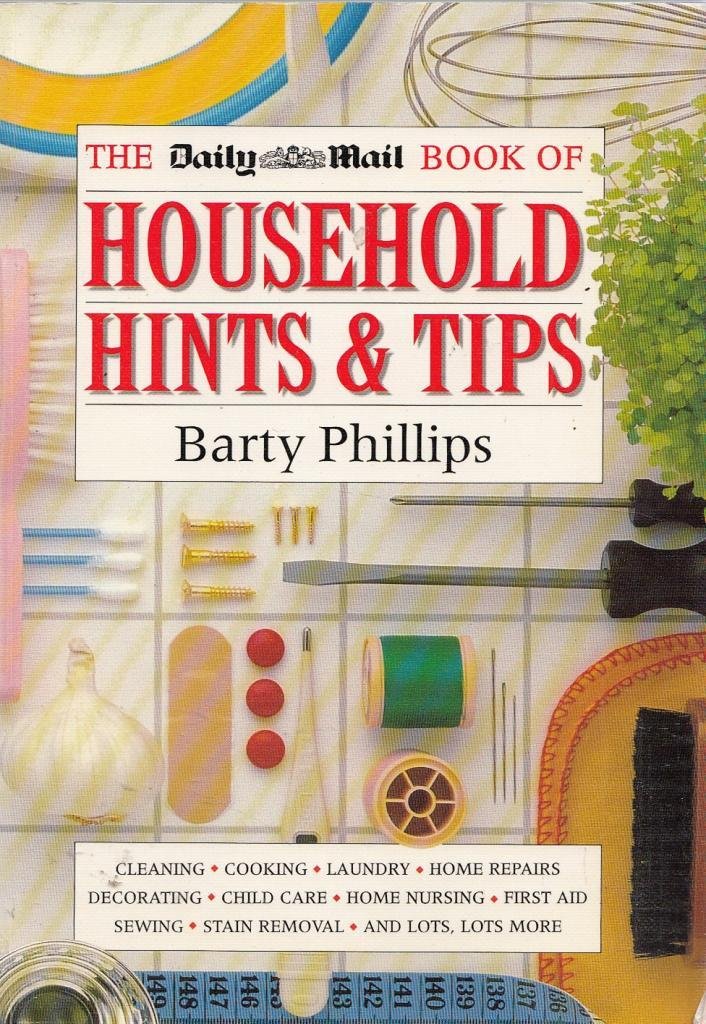 Daily Mail Household Hints & Tips: Amazon.co.uk: 9781871854060: Books