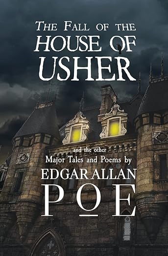 The Fall of the House of Usher and the Other Major Tales and Poems by ...