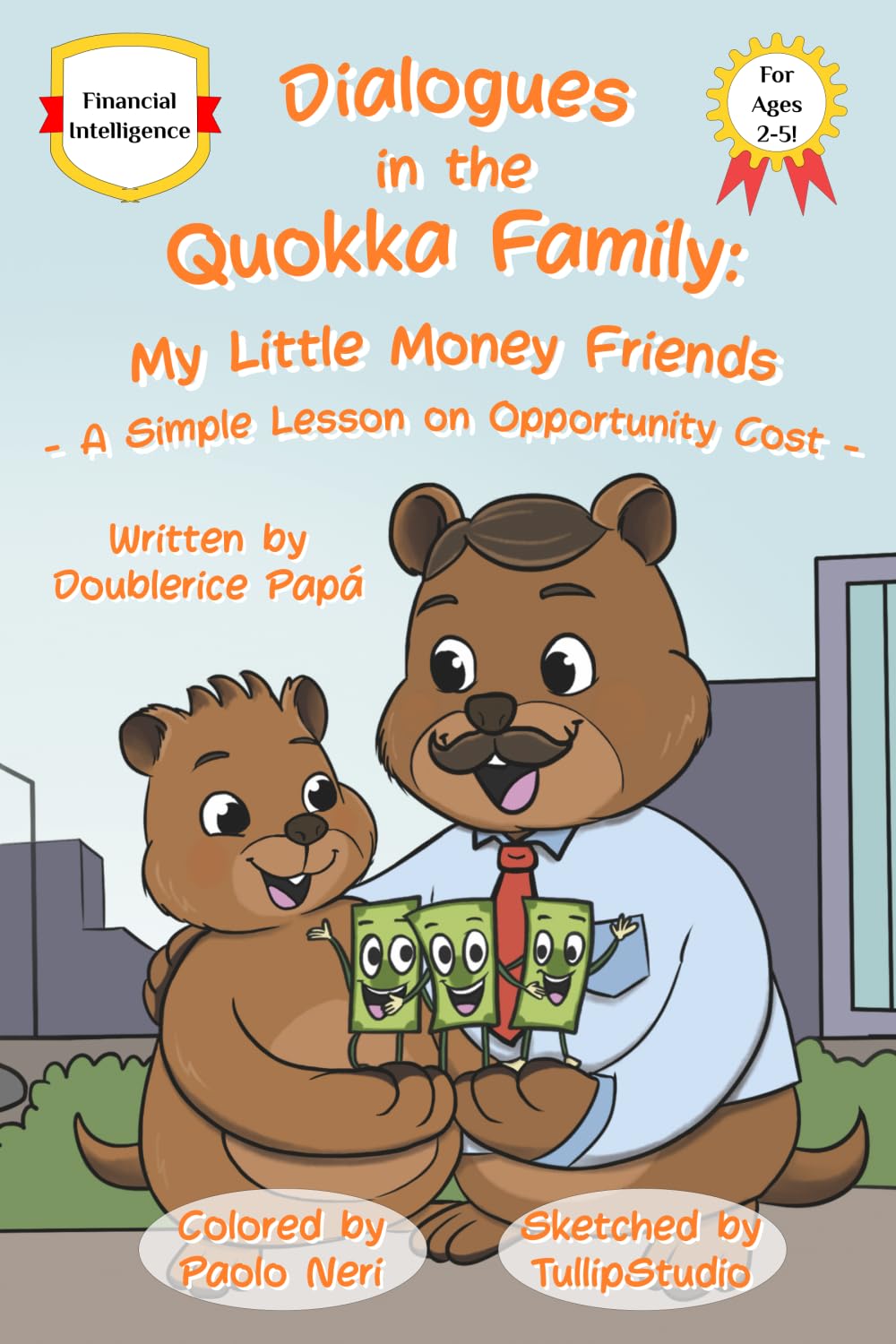 Dialogues in the Quokka Family: My Little Money Friends: A Simple ...