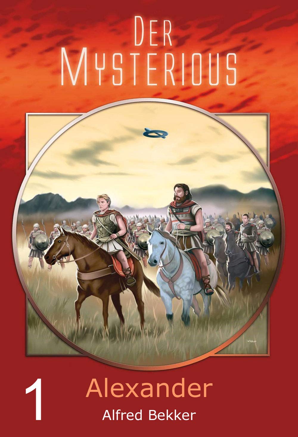 Der Mysterious 01: Alexander: Ren Dhark-Roman eBook : Bekker, Alfred ...